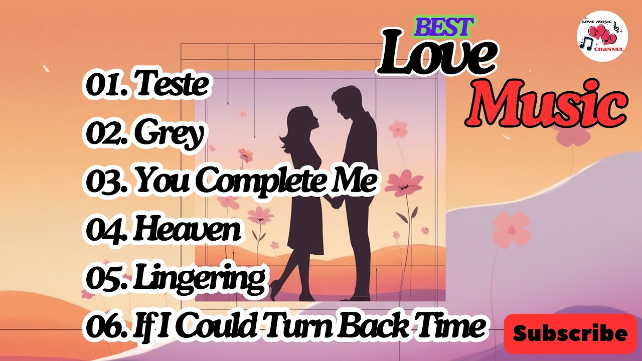 Best Love Music | Best Love Songs | Best Romantic Love Songs | Best ...