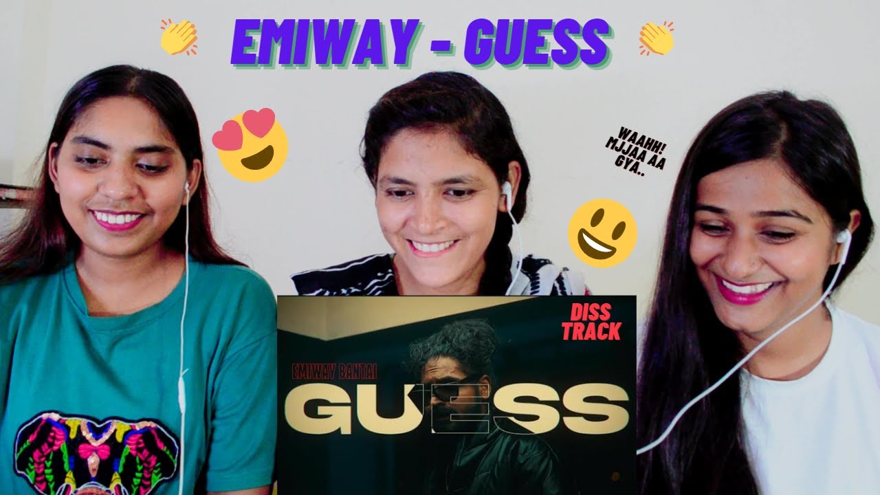 EMIWAY - GUESS | DISS | REACTION |The Girls Squad - YouTube