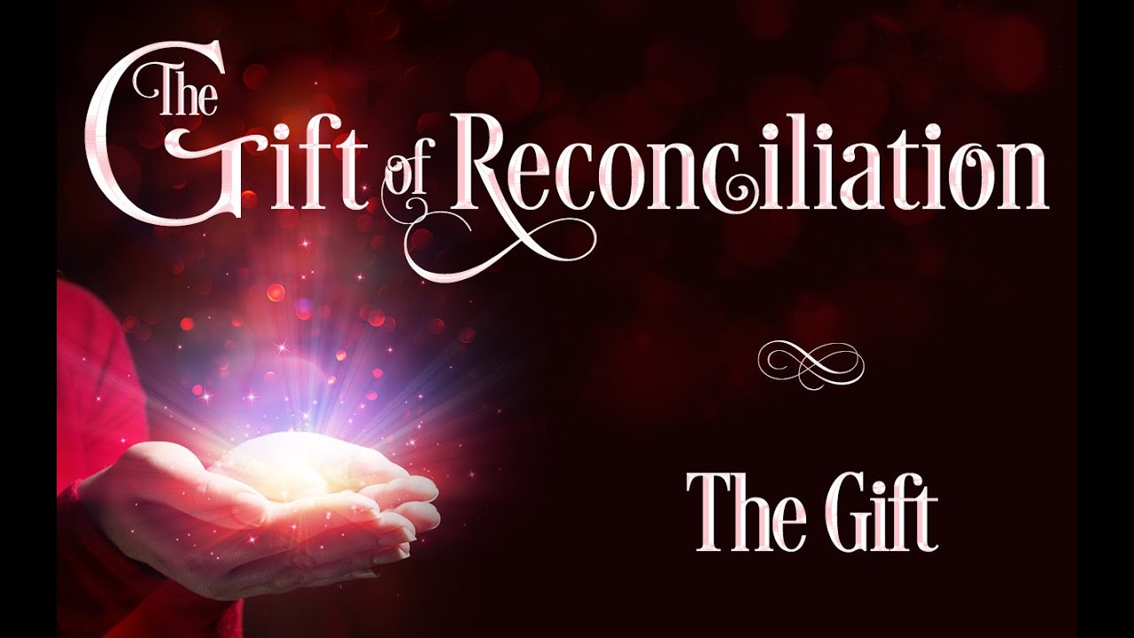"The Gift of Reconciliation" - The Gift - Rev. Chris Lane - 12.13.15 ...