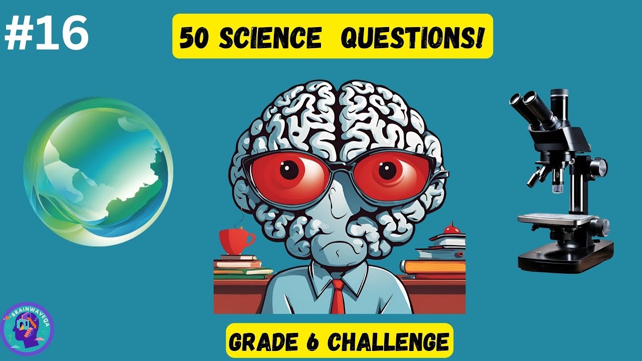 "1000 Science Questions for Grade 6 | Ultimate Quiz Challenge Part 16 ...