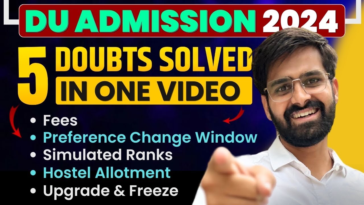 5 Biggest DU Admission 2024 Questions Answered in 1 Video!! 🤩 # ...