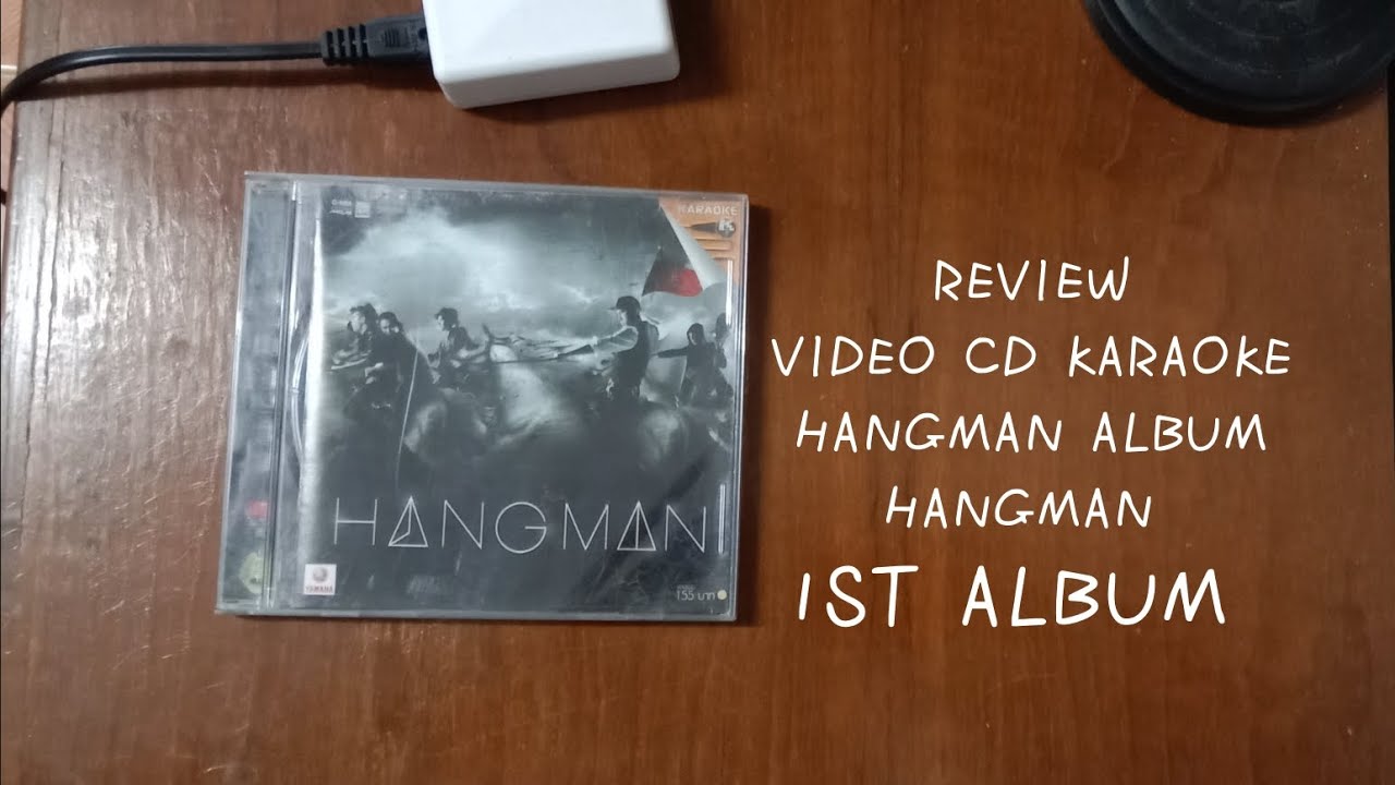 REVIEW VIDEO CD KARAOKE HANGMAN ALBUM HANGMAN - YouTube