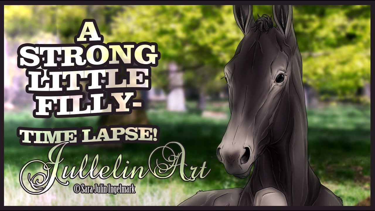 A Strong Little Filly Time Lapse YouTube a-strong-little-filly-time-lapse-youtube