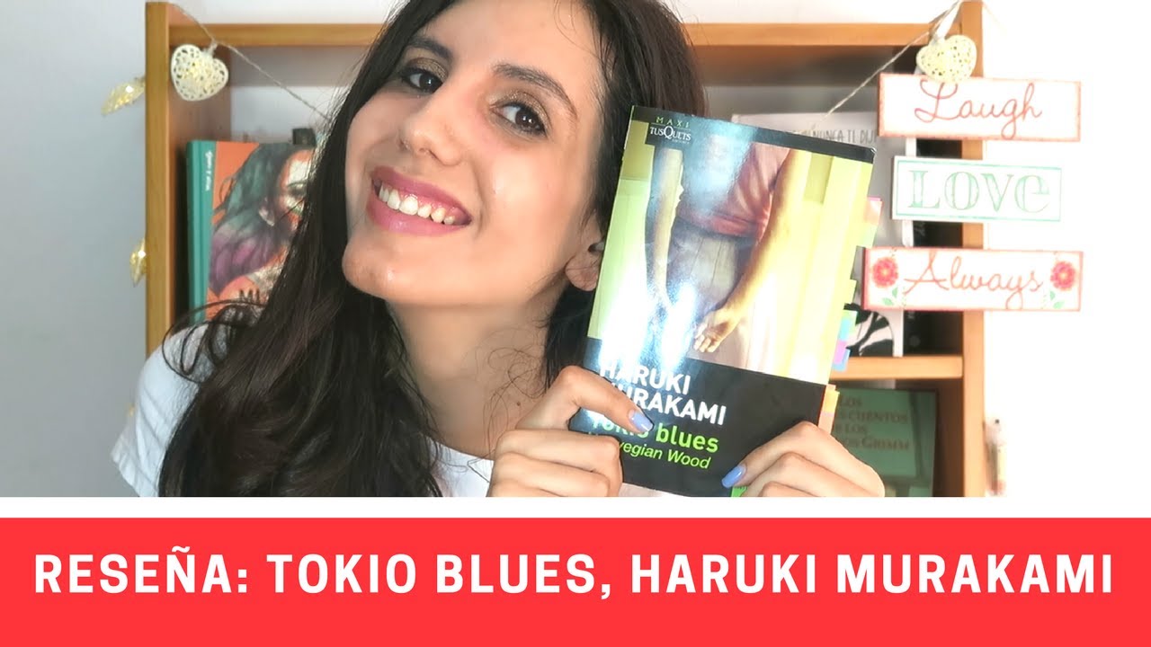 Tokio Blues, de Haruki Murakami | Reseña | Uno de los libros de mi vida ...