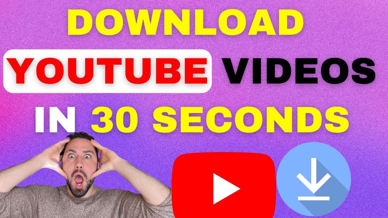 HOW TO DOWNLOAD YOUTUBE VIDEOS IN 30 SECONDS - YouTube