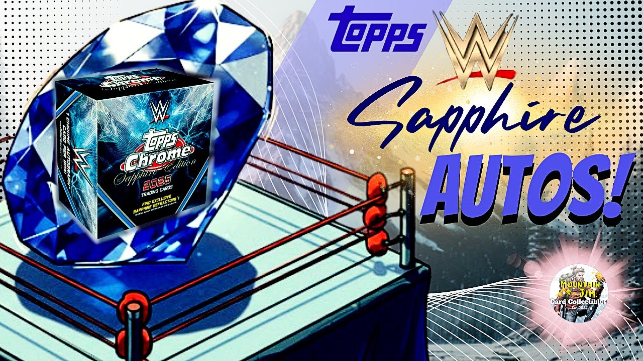 WWE Sapphire Autos! Preview: 2025 Topps Chrome WWE Sapphire Edition ...