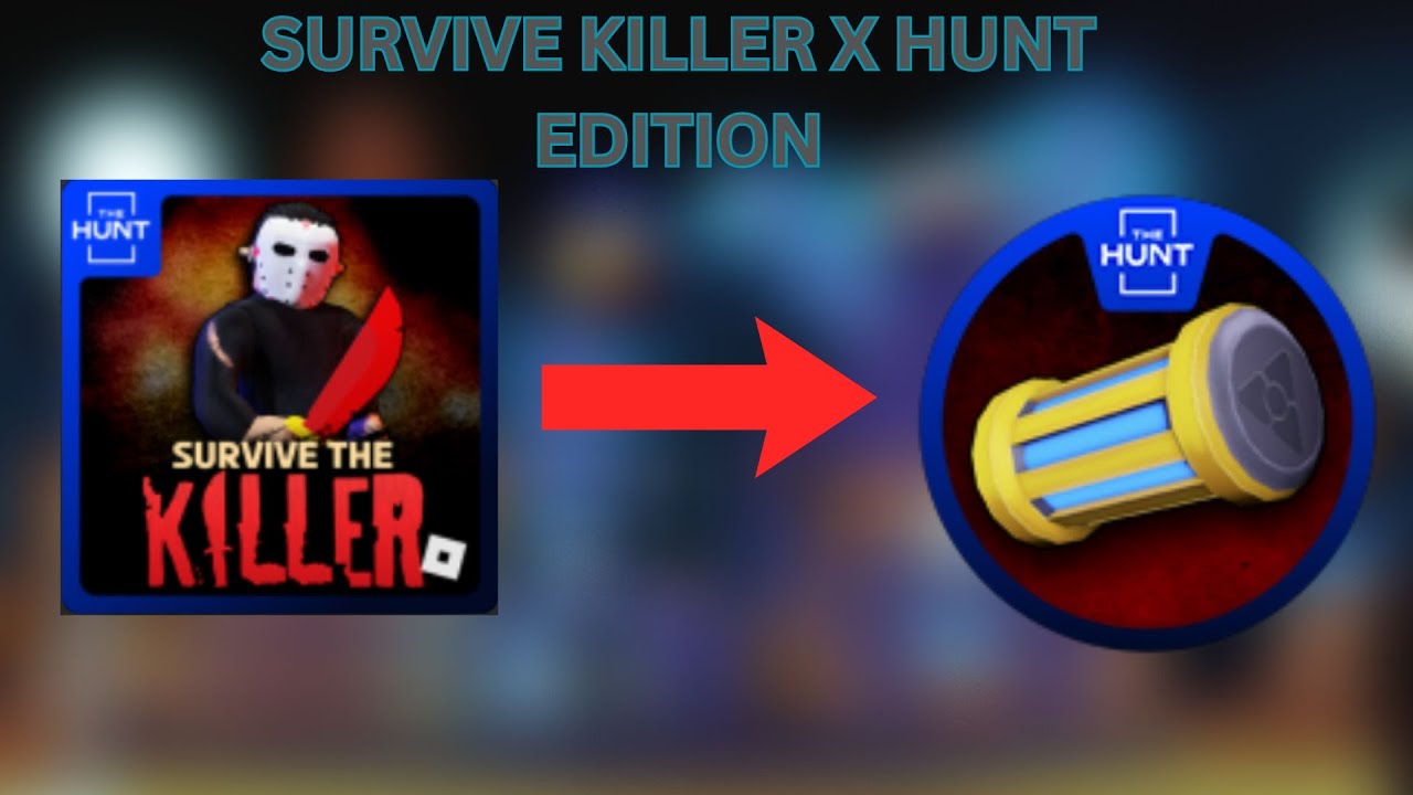 HOW TO GET ENERGY CORE HUNT EDITION BADGE IN SURVIVE THE KILLER ...