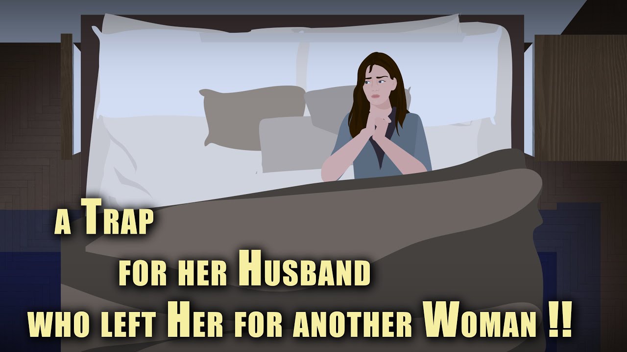 A Trap for her Husband who left Her for another Woman !! Animated ...