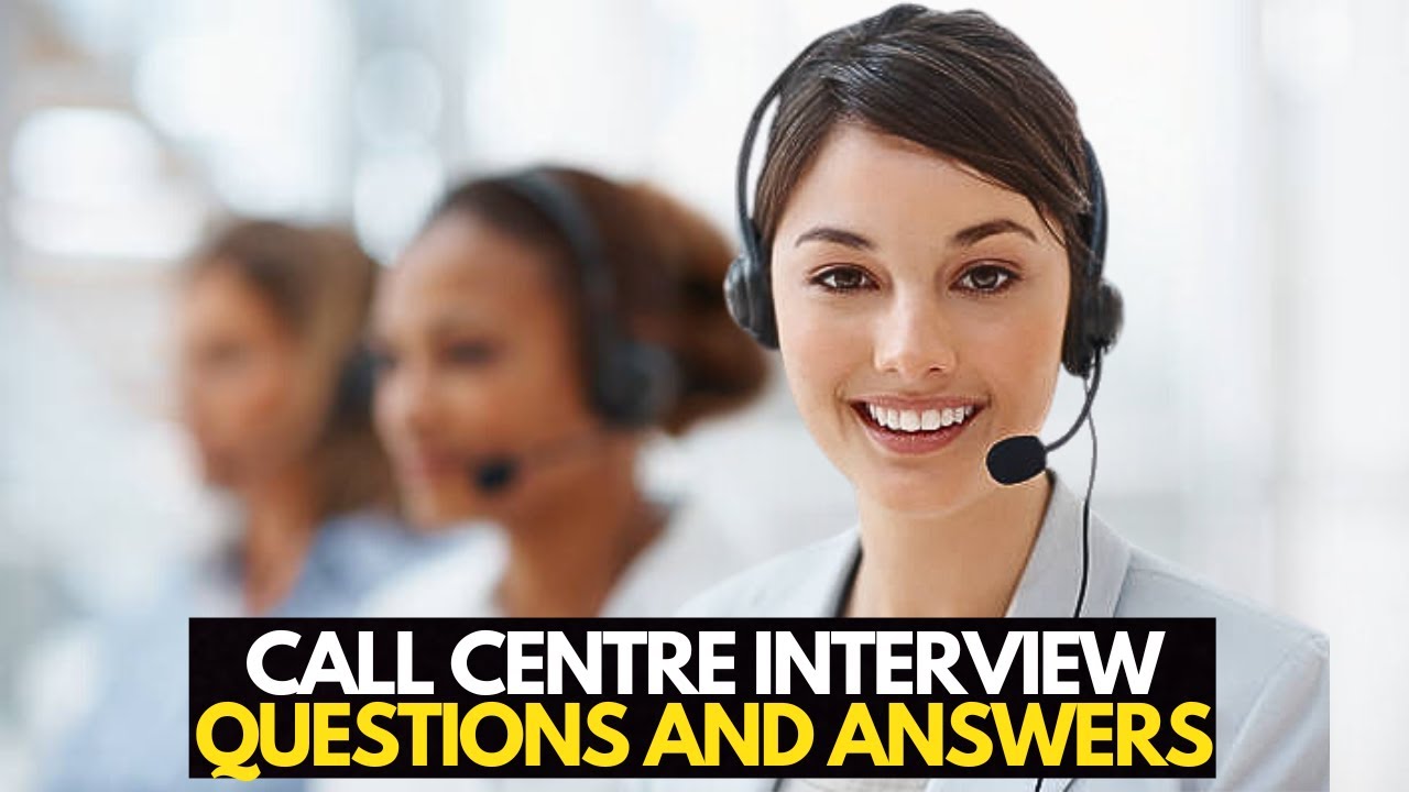 8 Common Call Centre Interview Questions And Answers How To Pass A 8-common-call-centre-interview-questions-and-answers-how-to-pass-a