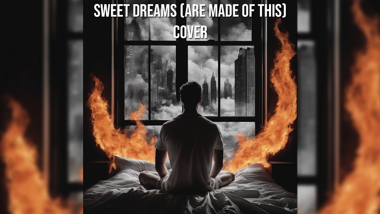 Sweet Dreams (Are Made of This) - Cover - YouTube