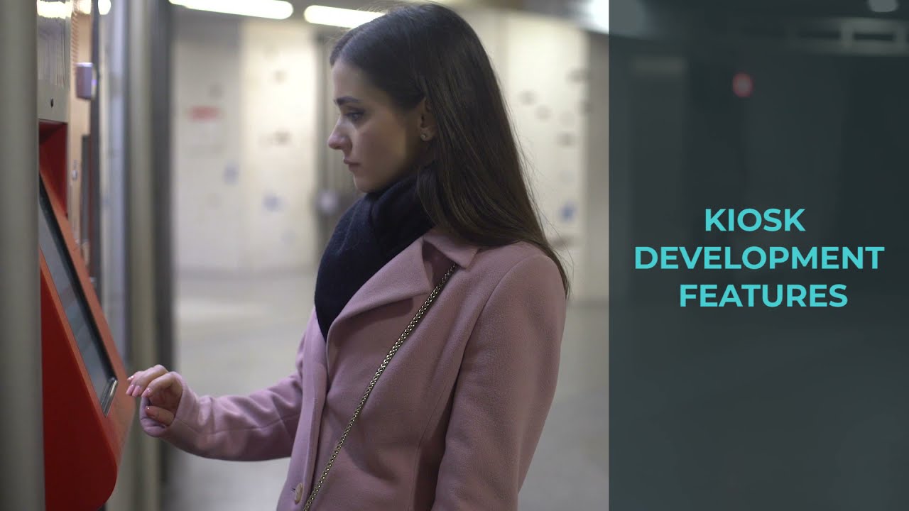 Kiosk Application Development features | Kiosk App for Android Features ...