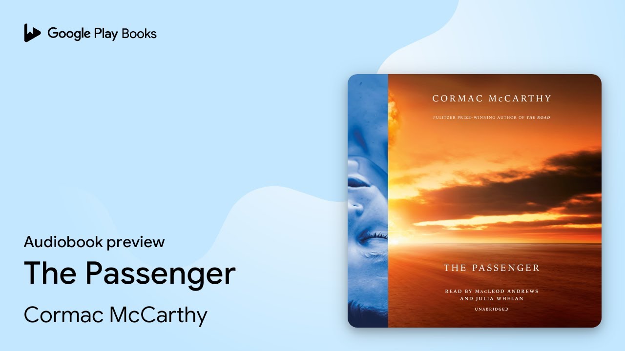 The Passenger by Cormac McCarthy · Audiobook preview - YouTube