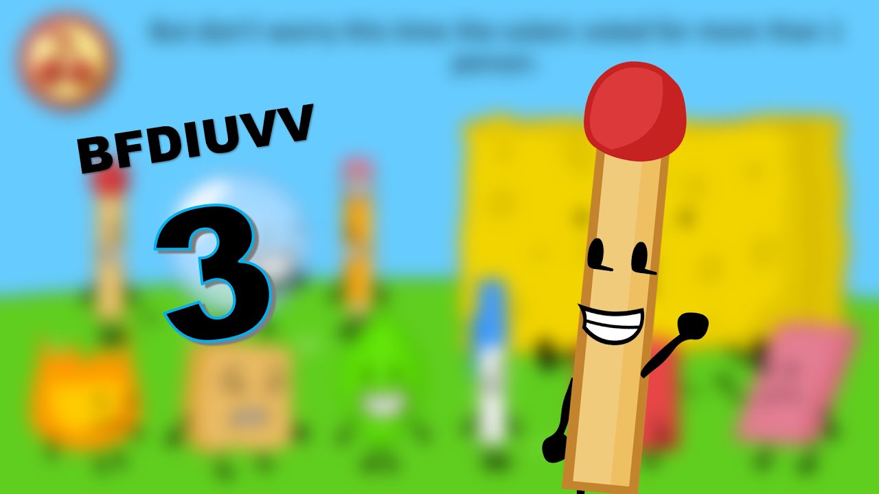 BFDIUVV 3: Yes, seriously! - YouTube