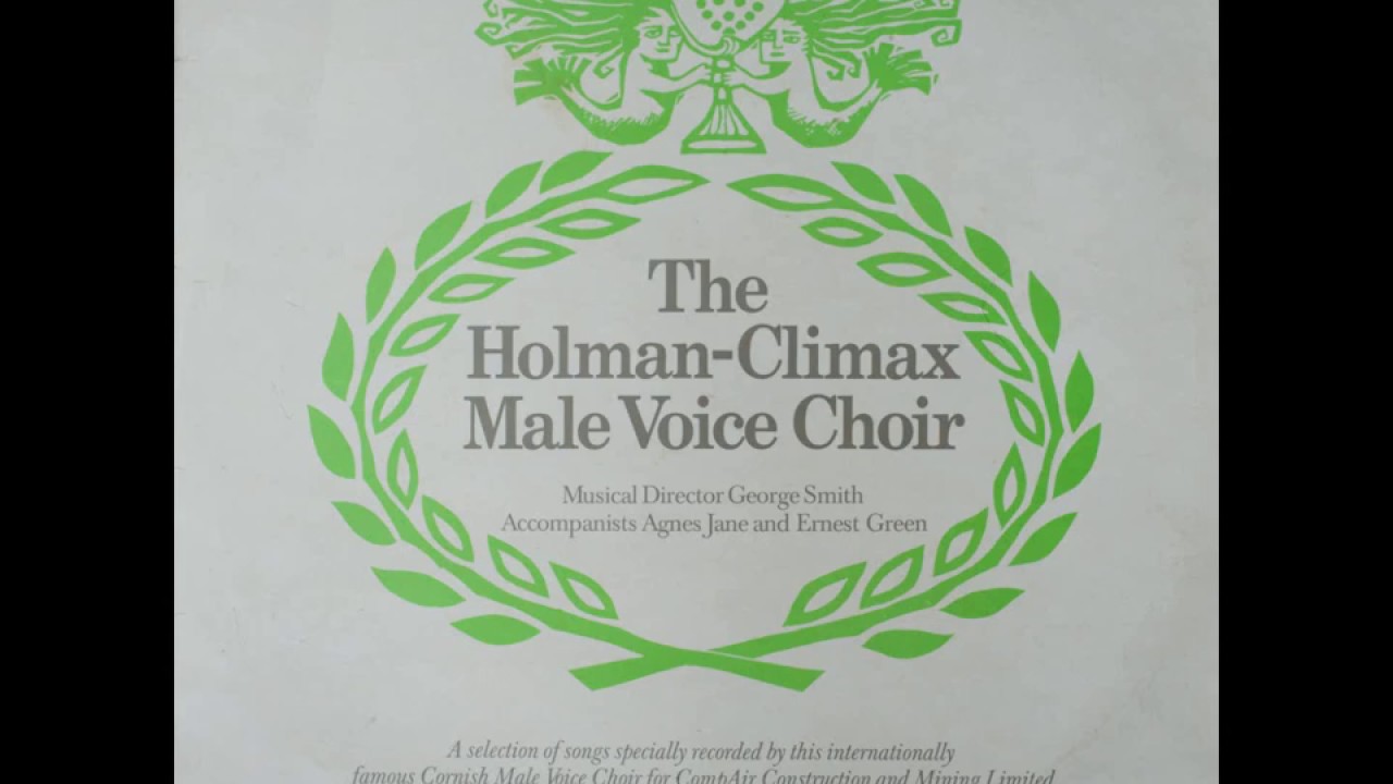 The Holman-Climax Male Voice Choir (Vinyl, 1973) - YouTube Music