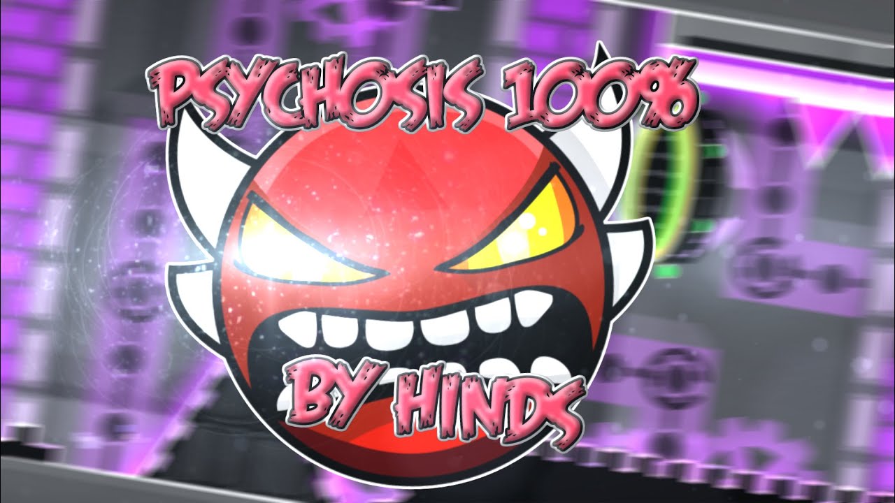 Psychosis in under 24h 100% I Insane Demon I Geometry Dash 2.11 - YouTube