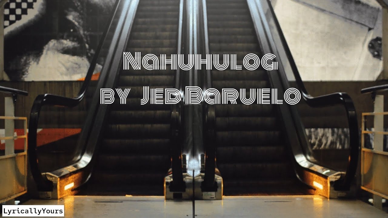 Jed Baruelo - Nahuhulog (Lyrics) - YouTube