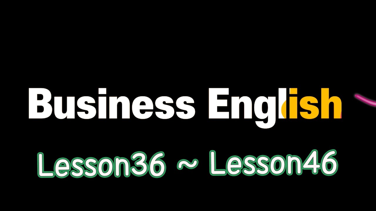 화상영어 전화영어 에듀메이트 비즈니스영어 교재 lesson36 ~ lesson 46 - YouTube