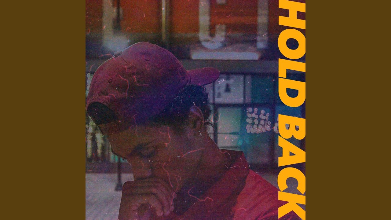 Hold Back - YouTube