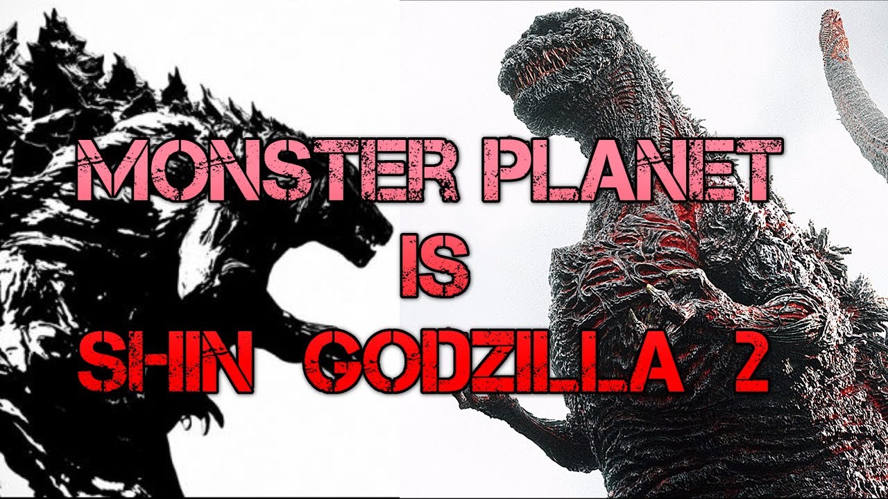 Godzilla: Monster Planet is Shin Godzilla 2 : Theory - YouTube