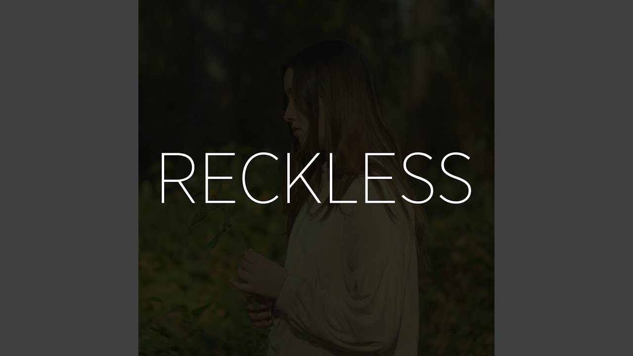 Reckless (Cover) - YouTube
