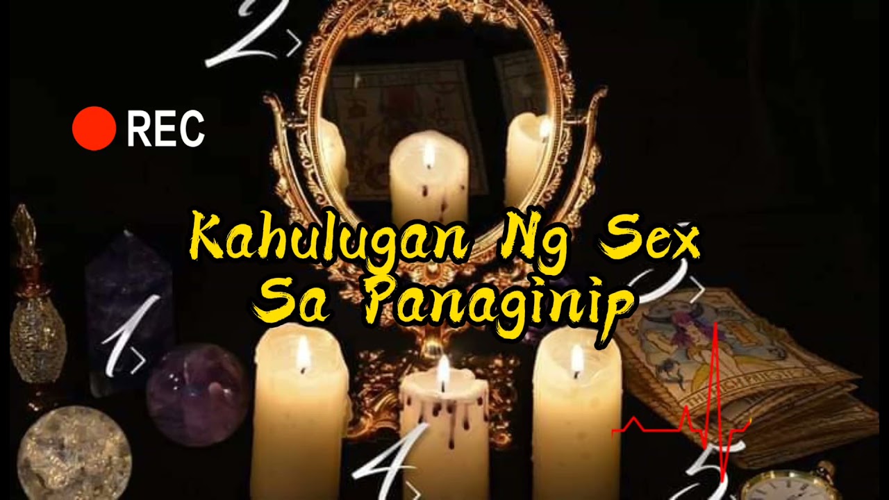 Kahulugan Ng Sex Sa Panaginip Youtube