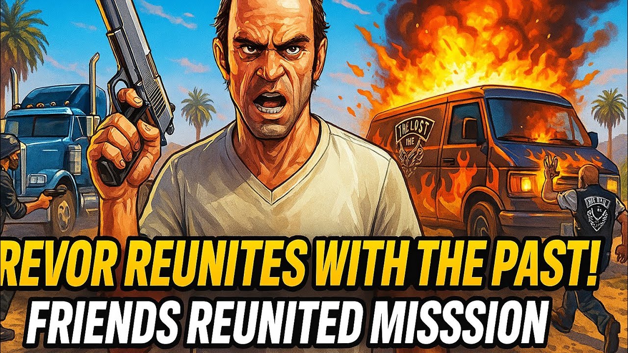 Mission GTA V | Trevor Reunites with the Past! GTA 5 Friends Reunited ...