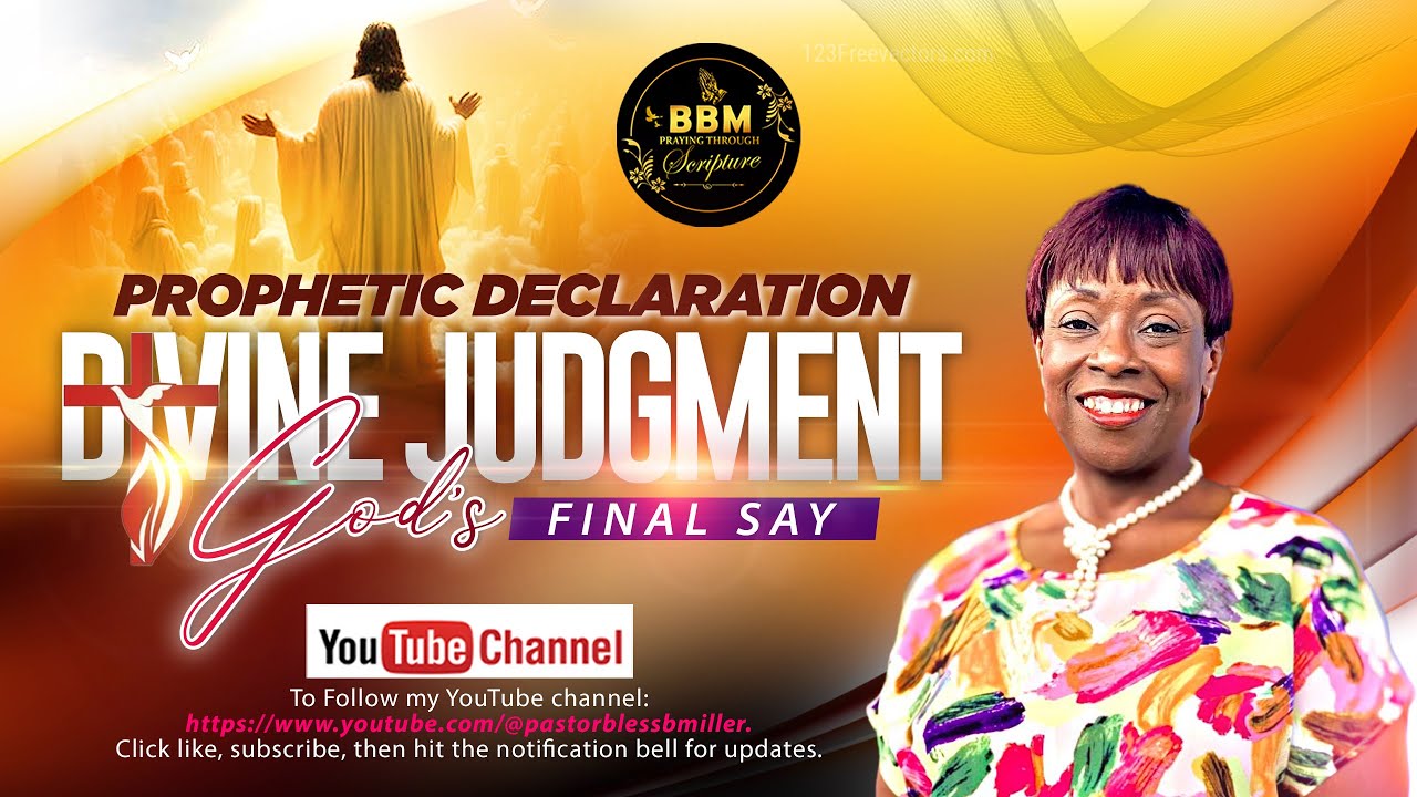 The Day Of Divine Judgement: God's Final Word | A Prophetic Declaration ...