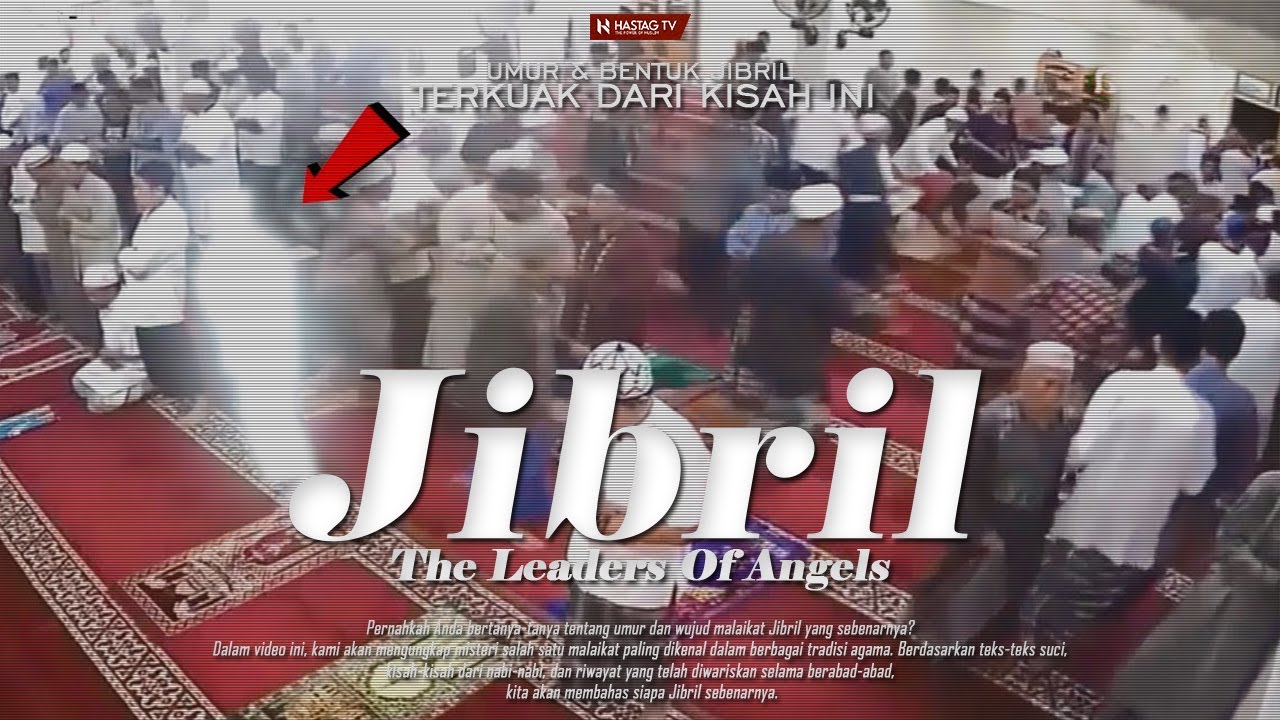 UMUR DAN BENTUK JIBRIL YANG SESUNGGUHNYA - YouTube