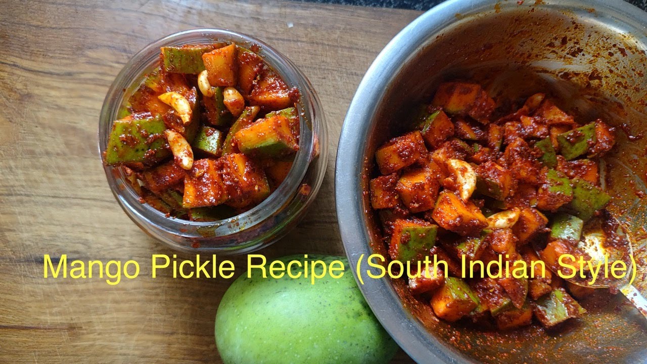 Mango Pickle Recipe (South Indian Style) - YouTube