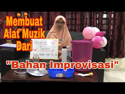 Mari Mencipta "Alat Muzik Improvisasi" | Mata Pelajaran Muzik Tahun 2 ...