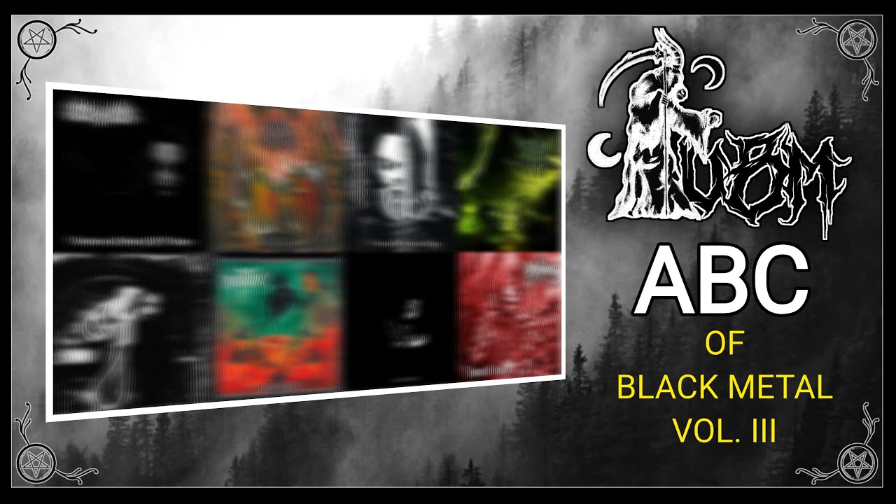 ABC of Black Metal Vol. III (a Black Metal Compilation) - YouTube