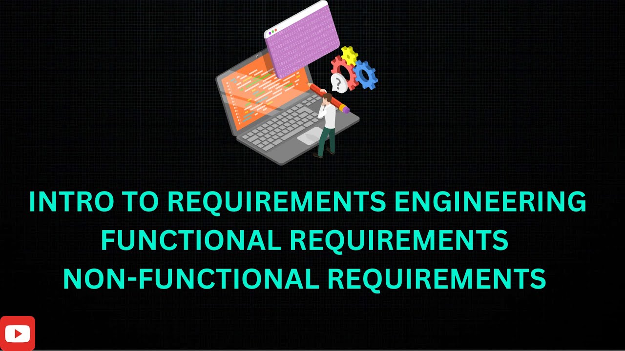 Lec#9: Requirements Engineering | Functional Requirements | Non ...
