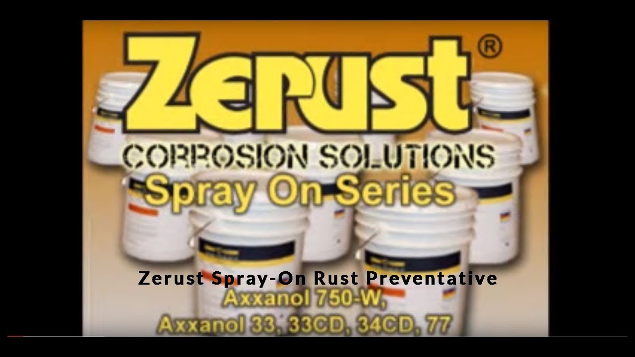 ZERUST® Spray-on Rust Preventative - YouTube