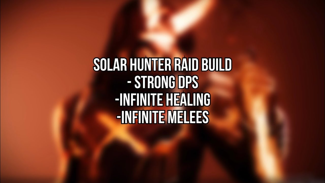 Solar Hunter Build for Raids/Dungeons - YouTube
