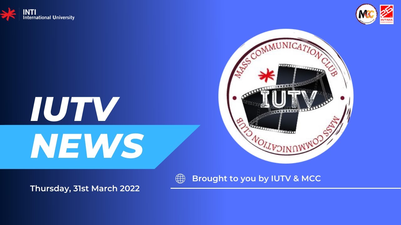 IUTV NEWS - INTI International University News [April] - YouTube
