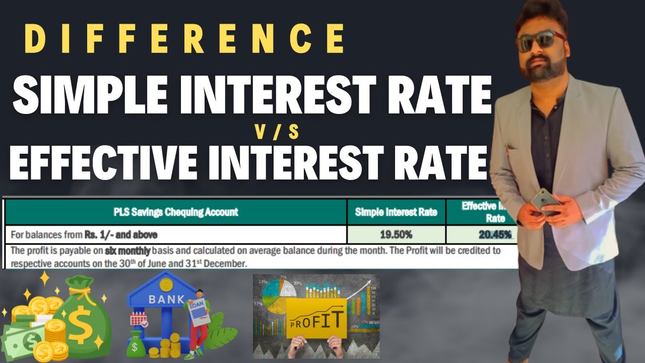 Difference between Simple Interest Rate and Effective Interest Rate ...