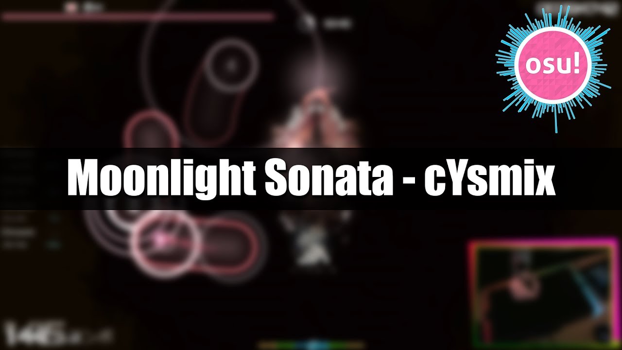Moonlight Sonata - cYsmix | ChrowmMusic🎵 | osu! Beatmap - YouTube