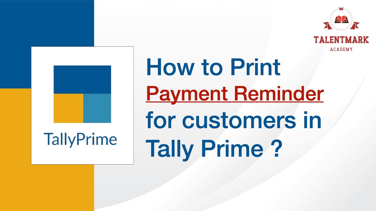 How to print Payment Reminder Letter to customer in Tally Prime ? - YouTube
