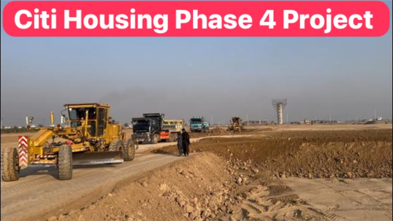 Citi Housing Phase 4 Project & link Road between Sheikhupura ...