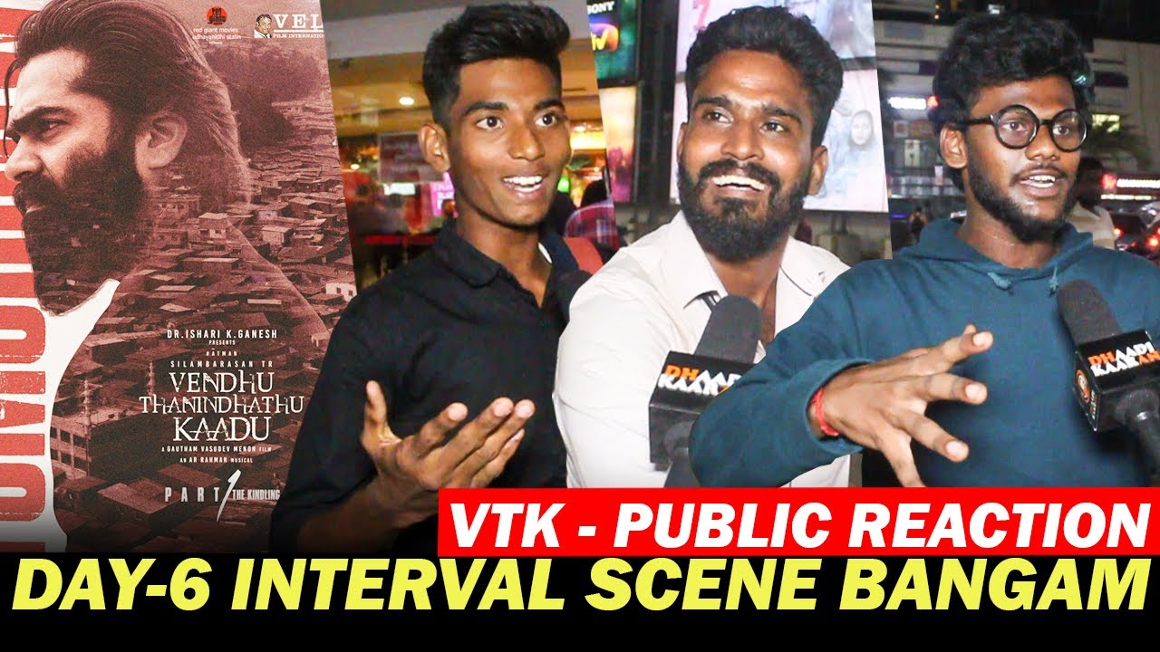 DAY 6 - Vendhu Thaninthathu Kaadu Review | VTK Movie Review | VTK ...