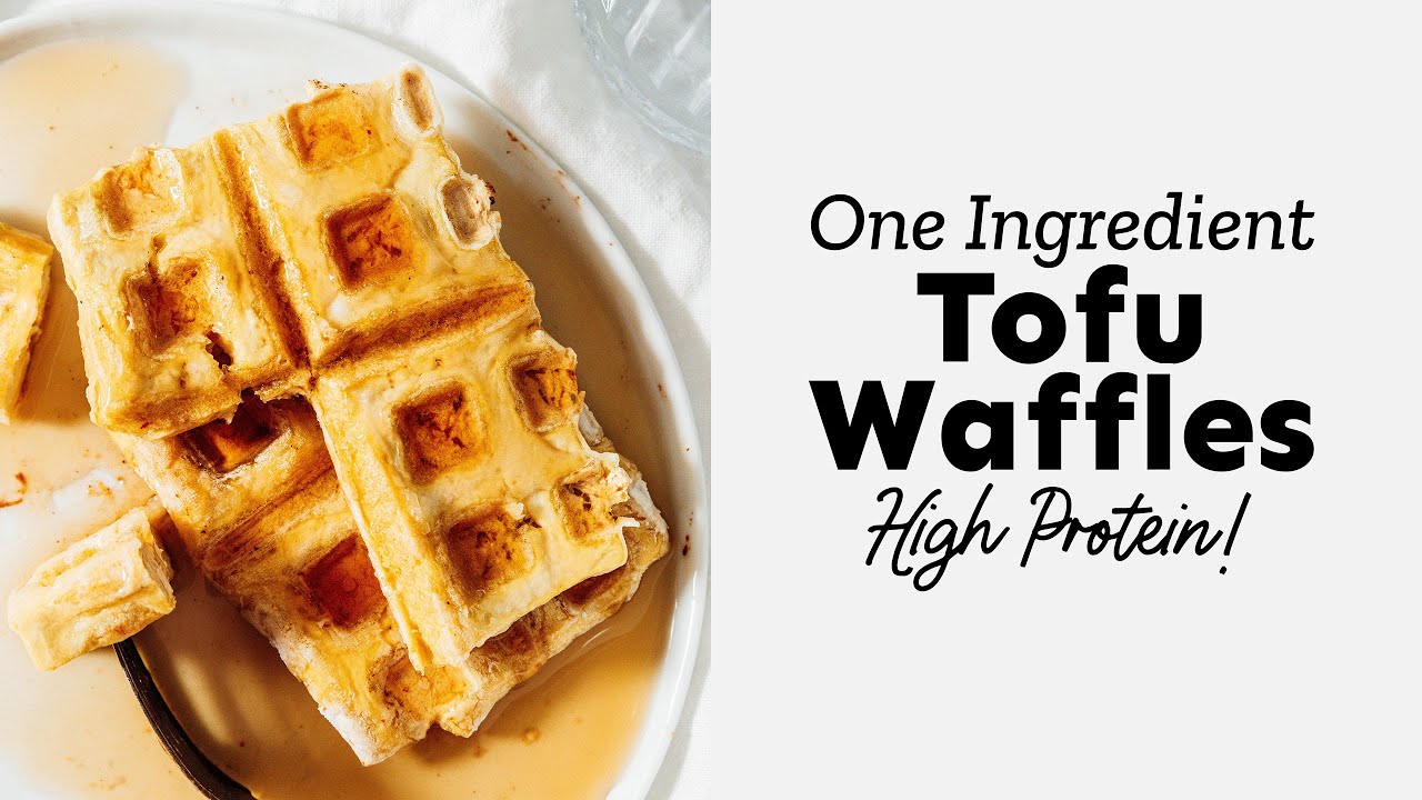 High Protein Tofu Waffles - YouTube
