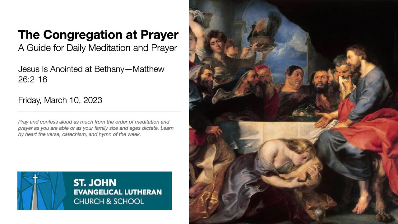 Jesus Is Anointed at Bethany—Matthew 26:2-16 - YouTube