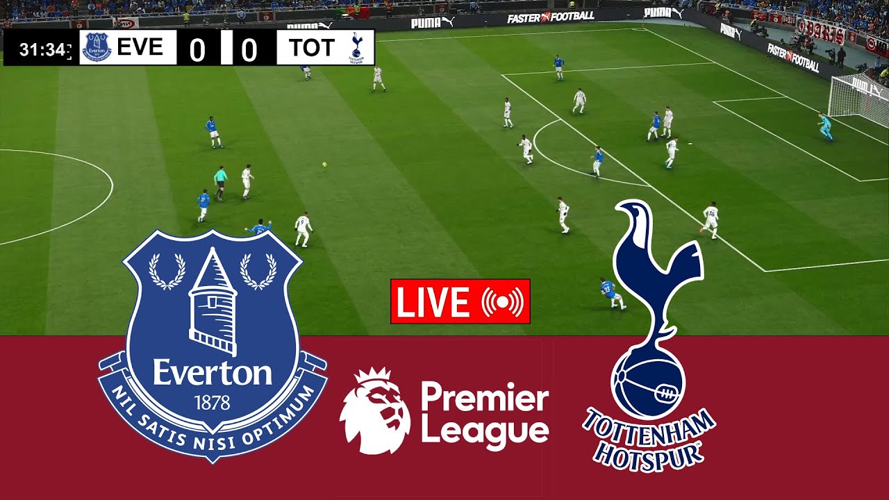 🔴LIVE🔴 Everton vs Tottenham | Premier League 24/25 | Match LIVE Today ...