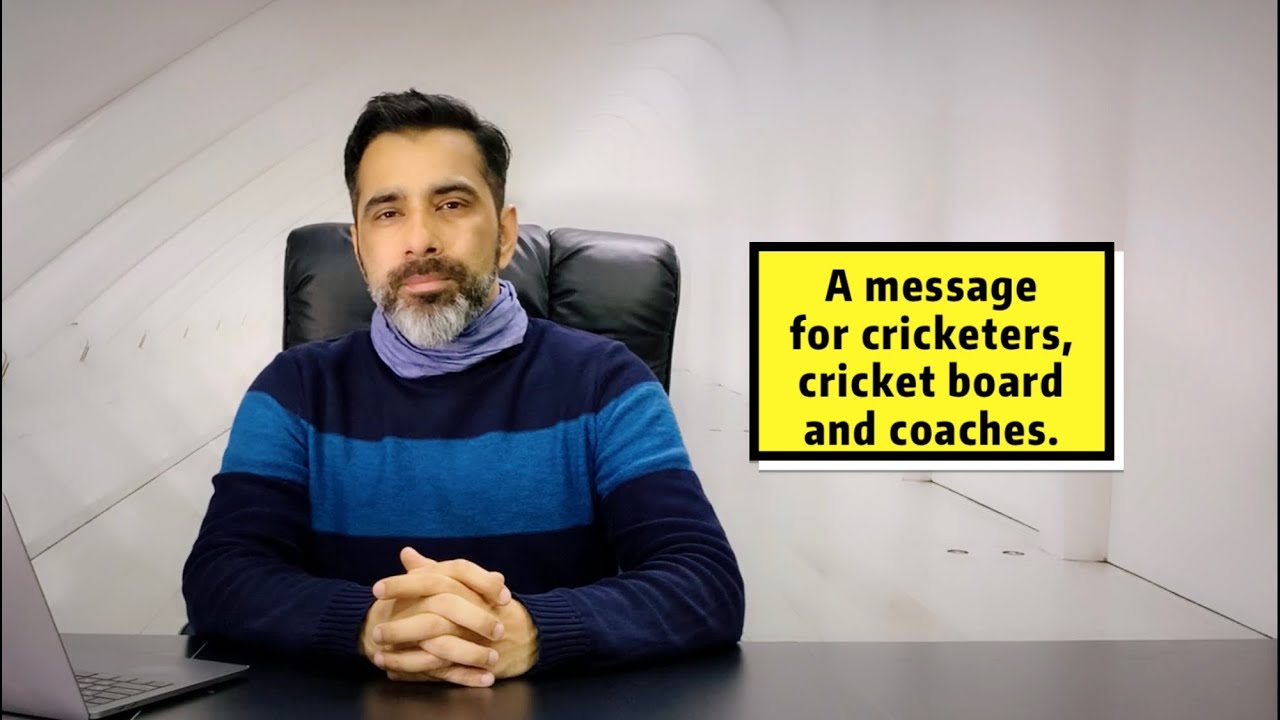 A message for cricketers, cricket board and coaches. - YouTube