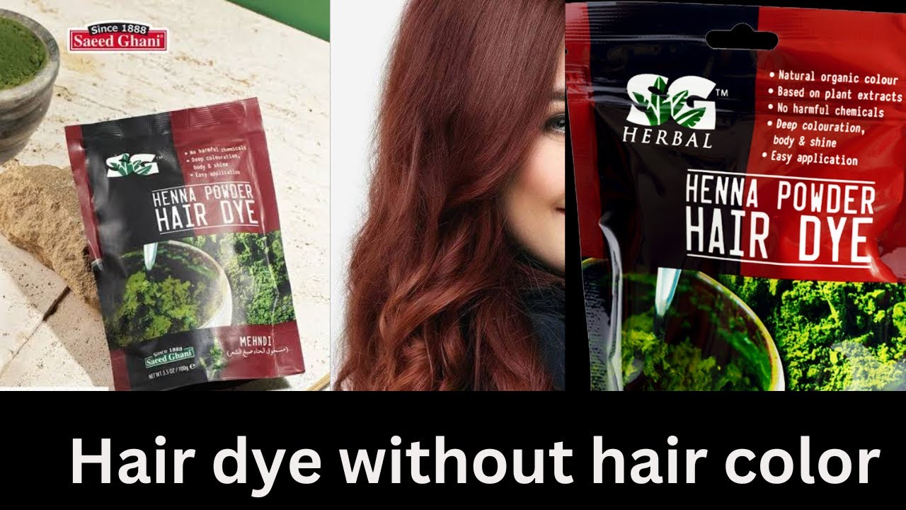 saeed ghani henna hair dye powder/natural hair dye @bellethebeauty # ...