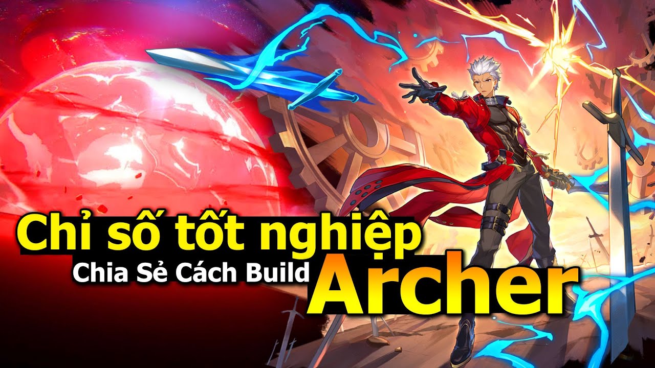 Chia Sẻ Lối Build ARCHER, Chỉ Số Tốt Nghiệp ARCHER | Honkai: Starrail ...