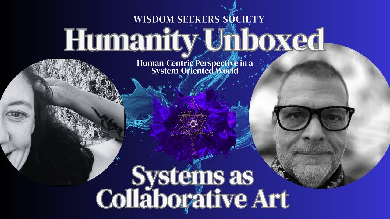 Humanity Unboxed - Systems as Collective Artworks - YouTube