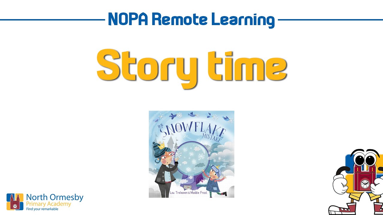 NOPA Story Time - 'The Snowflake Mistake' by Mrs Jones - YouTube