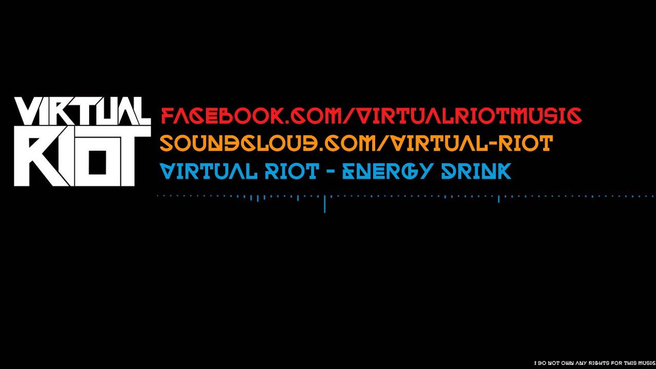 Virtual Riot - Energy Drink - YouTube