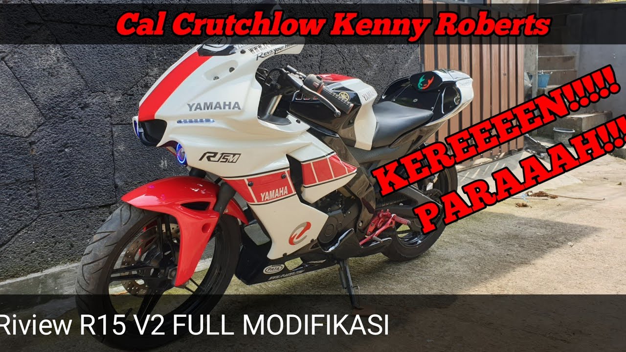 MODIFIKASI YAMAHA R15 V2 MODEL R1M KENNY ROBERTS ANNIVERSARY 60Th - YouTube